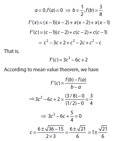 In mean value theorem (f(b)-f(a))/(b-a)=f^(1)(c)-; if - a =0,b=-Turito